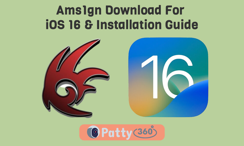 Ams1gn Download For iOS 16 & Installation Guide - Patty360