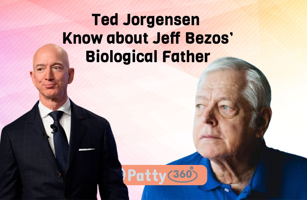 Ted Jorgensen – Everything we Know about Jeff Bezos’ Biological Father ...