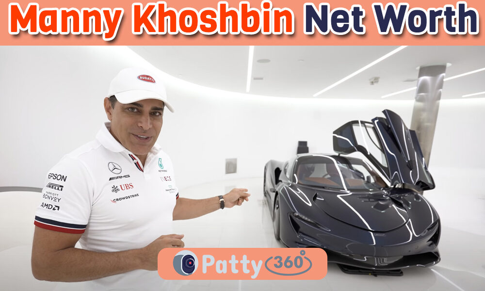 The Net Worth Of Manny Khoshbin 2023 - Is He A Billionaire? - Patty360